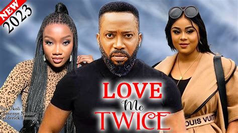 LOVE ME TWICE 2023 Movie Frederick Leonard Uju Okoli Chinenye