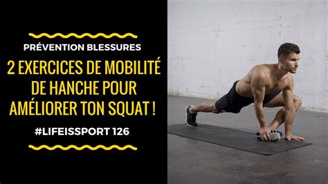 2 exercices de MOBILITÉ de HANCHE pour améliorer ton SQUAT