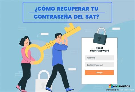 CÓMO RECUPERAR TU CONTRASEÑA DEL SAT misKuentas misKuentas