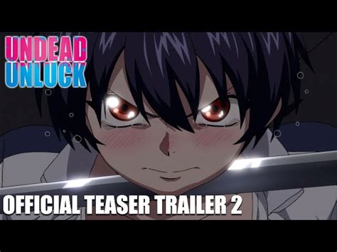 Undead Unluck Animes Main Trailer Reveals Release Time And Theme Songs