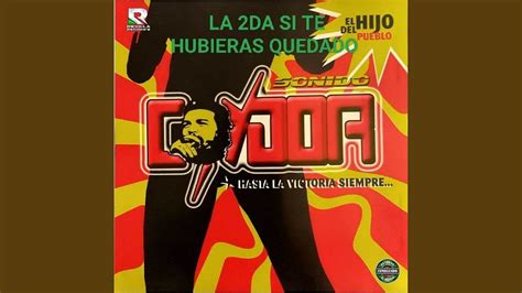 La 2da De Si Te Hubieras Quedado YouTube Music