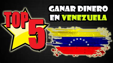 Top 5 Páginas para Ganar Dinero en Venezuela Gratis Enero 2023 Ganar