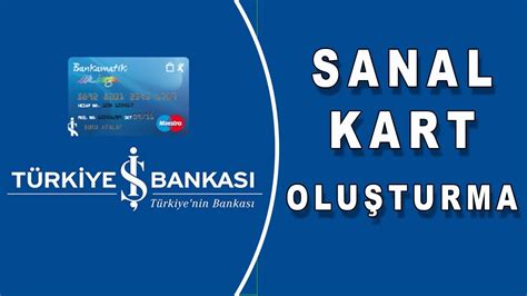 Sanal Kart Oluşturma Sanal Kart Nasıl Kullanılır İnternetten Güvenli