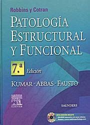 Robbins Cotran Patolog A Estructural Y Funcional Edici N