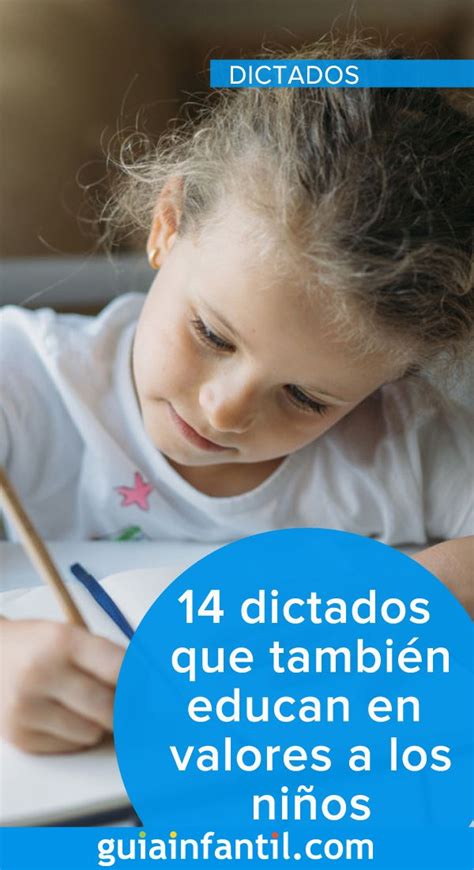14 dictados cortos que también educan en valores a los niños Educar