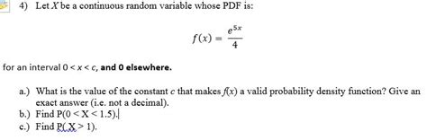 solved let x be a continuous random variable whose pdf is
