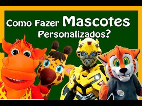 Como Fazer Mascotes Personalizados Youtube