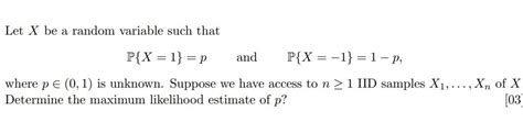 solved let x ﻿be a random variable such thatp{x 1} p ﻿and
