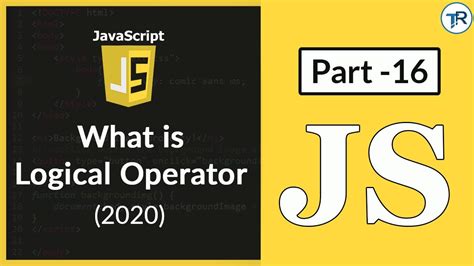 what is logical operator in javascript 2020 youtube