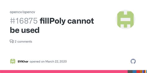 fillpoly cannot be used · issue 16875 · opencv opencv · github