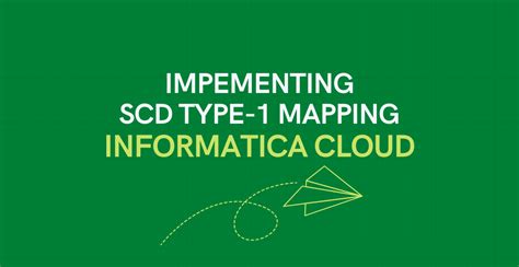 How To Implement Scd Type Mapping In Informatica Cloud Iics Thinketl