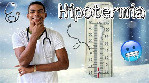 QUÉ ES LA HIPOTERMIA CUALES SON SUS SINTOMAS Y COMO PREVENIRLA