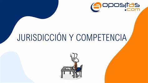 Píldora de Estudio Diferencia entre Jurisdicción y Competencia YouTube