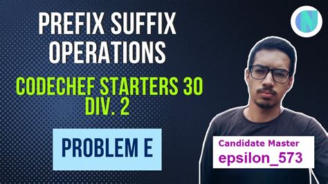 prefix suffix operations codechef starters 30 div2 problem e youtube