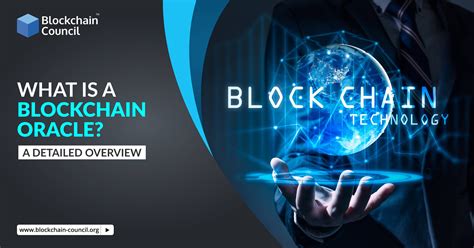 What Is A Blockchain Oracle A Detailed Overview Damian Kassab