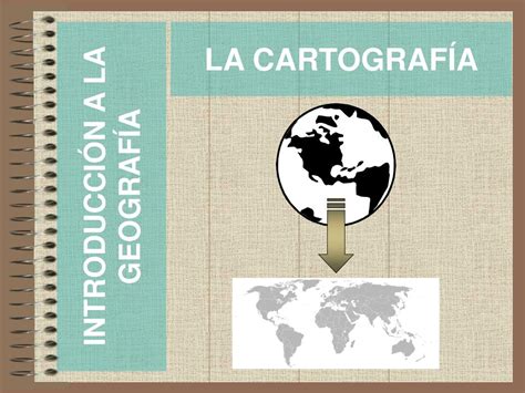 PPT LA CARTOGRAFÍA PowerPoint Presentation free download ID 839876