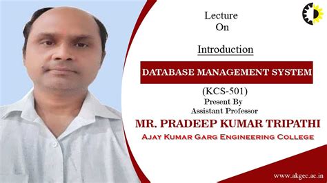 introduction database management system lecture 01 by mr pradeep kumar tripathi akgec youtube