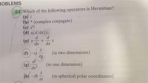 solved which of the following operators is hermitian 2 1