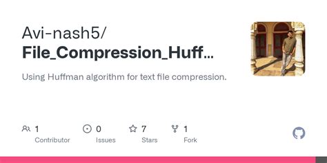 github avi nash5 file compression huffman algorithm using huffman algorithm for text file
