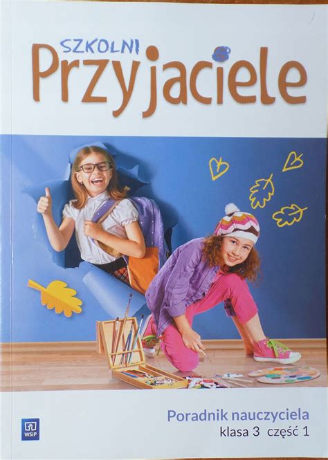 Szkolni Przyjaciele Klasa Poradnik Niska Cena Na Allegro Pl