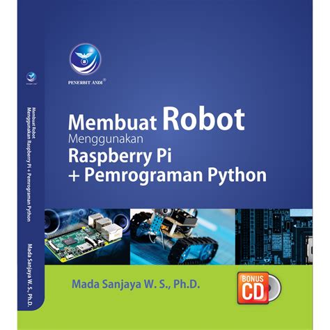 jual buku membuat robot menggunakan raspberry pi pemrograman python shopee indonesia