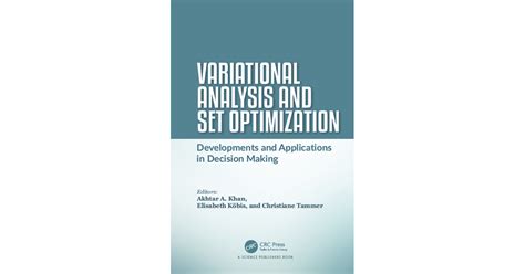 variational analysis and set optimization [book]