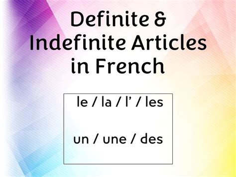 Definite Indefinite Articles In French Le La L Les Un Une