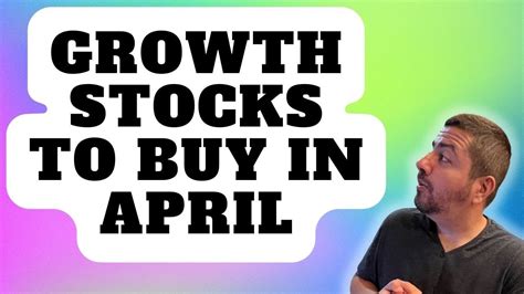 1 Growth Stock Down 55 You Ll Regret Not Buying In April Growth