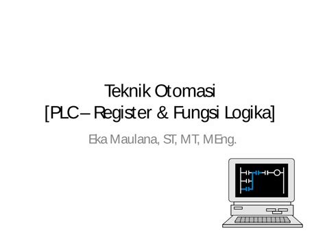 Pdf Teknik Otomasi Plc Register Fungsi Logika Logika Tabel
