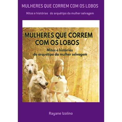 Livro Mulheres Que Correm Os Lobos No Shoptime