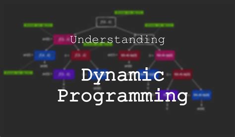 Giải thuật qui hoạch động Dynamic Programming