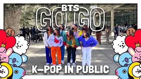 Kpop In Public Bts Go Go Dance Cover By Ekho Youtube