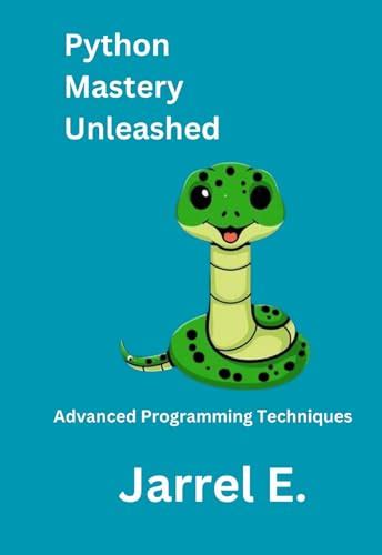 python mastery unleashed advanced programming techniques foxgreat