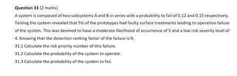 solved question 33 2 ﻿marks a system is composed of two