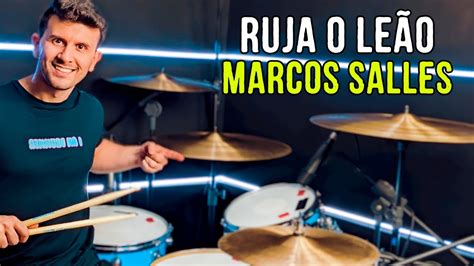 Ruja O Leão Marcus Salles Drum Cover YouTube