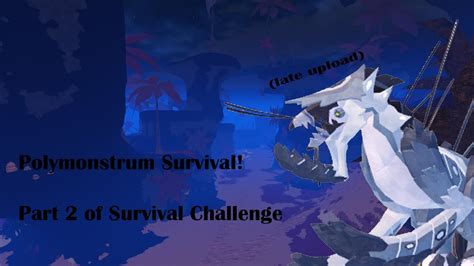 Creatures Of Sonaria Survival Challenge As Polymonstrum With My