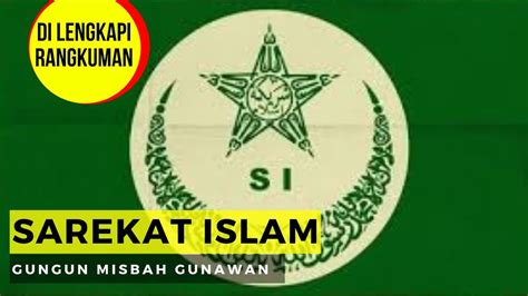 Sarekat Islam Sejarah Dan Perkembangannya YouTube