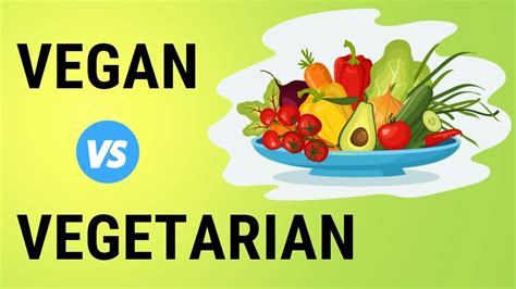 Vegan Vs Vegetarian What S The Difference YouTube