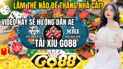 Tải go88 Link tải go88 mới nhất Hướng dẫn tài xỉu online go88 thủ
