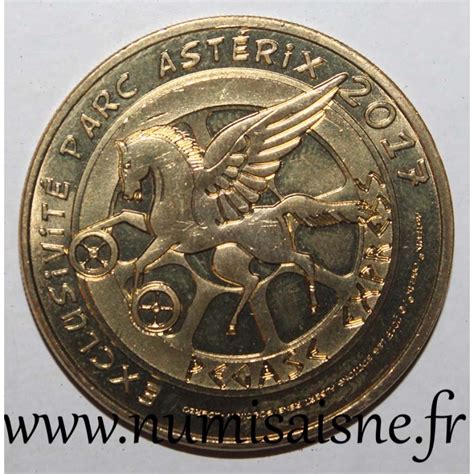 County 60 PLAILLY PARC ASTÉRIX Pégase express Monnaie de Paris