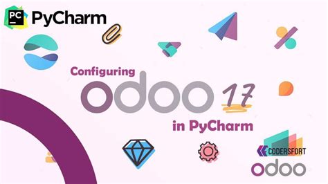 Odoo 17 Configuration With PyCharm Tutorial Step By Step Guide Odoo