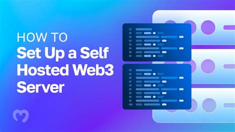 how to set up a self hosted web3 server moralis web3 enterprise grade web3 apis