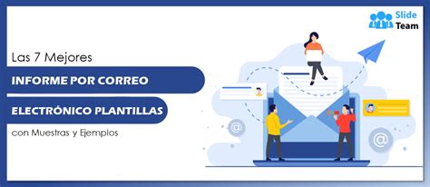 Las 7 mejores plantillas de informes por correo electrónico con