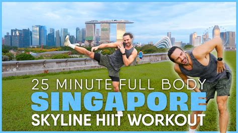 WHAT A VIEW Singapore Skyline HIIT Workout The Body Coach TV The