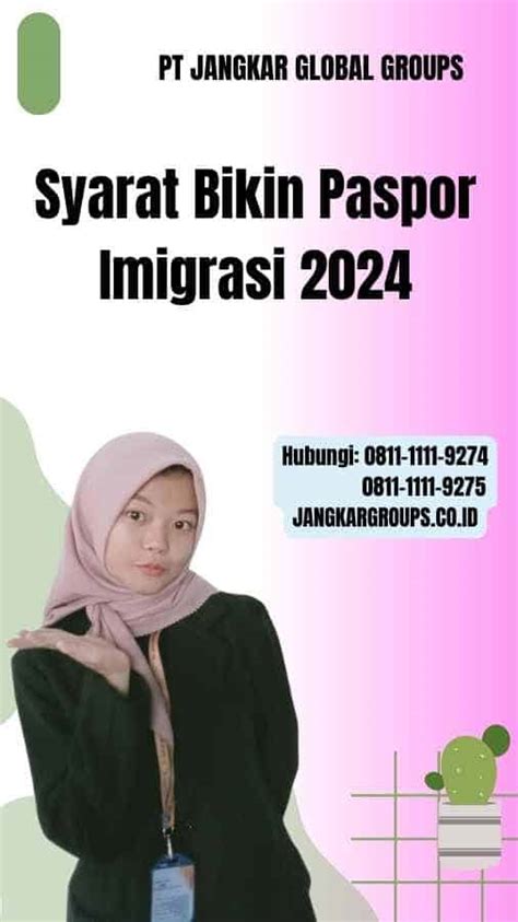 Syarat Bikin Paspor Imigrasi 2024 Jangkar Global Groups