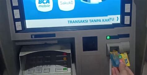 Cara Ambil Uang Di Atm Bca Tanpa Kartu Dan Pakai Kartu Kredit Radarmu