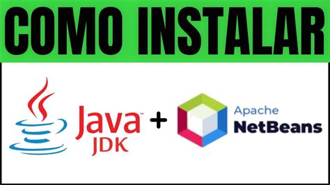 C Mo Instalar Jdk Y Netbeans Para Iniciar En Java Tutorial