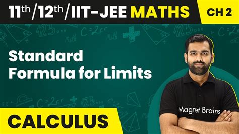 standard formula for limits limits class 11 12 iit jee maths chapter 2 youtube