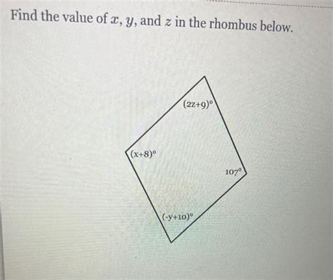 solved find the value of x y and z in the rhombus below