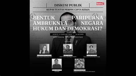 Kupas Tuntas Perppu Cipta Kerja Bentuk Paripurna Ambruknya Negara